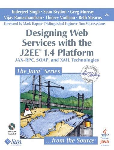 Designing Web Services With The J2eetm 14 Platform Open Library