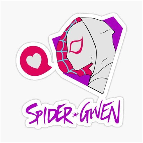 Spider Gwen Loves You Sticker For Sale By Wrightart13 Artofit