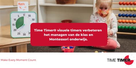 Time Timer Visuele Timers Verbeteren Het Managen Van De Klas En Montessori Onderwijs Timetimer