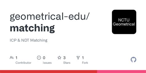 GitHub Geometrical Edu Matching ICP NDT Matching