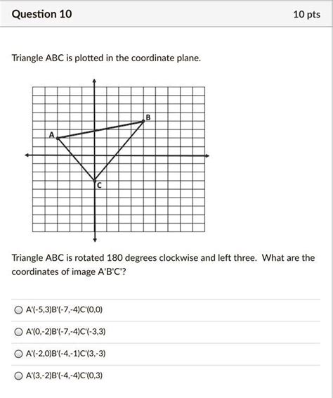 Help Plsss This Is Hard Someone Question Pts Triangle Abc Is Plotted In The Coordinate
