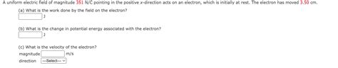 Solved A Uniform Electric Field Of Magnitude 351 N C