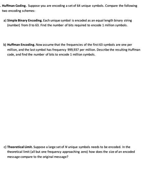 Solved Huffman Coding Suppose You Are Encoding A Set Of 64 Unique