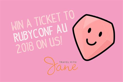 Win A Ticket To Rubyconf 2018 Travel With Jane