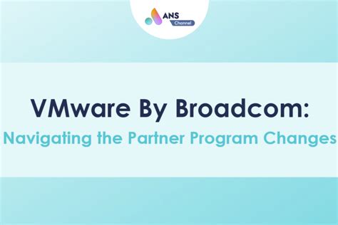 Vmware By Broadcom Updates Hub Ans