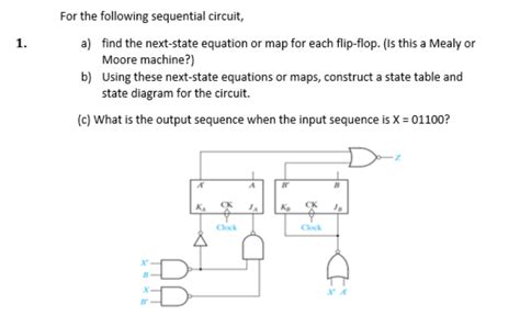 solved for the following sequential circuit a find the