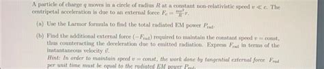 Solved A Particle Of Charge Q Moves In A Circle Of Radius R Chegg