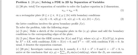 Solved Solving A PDE In D By Separation Of Variables Use Chegg