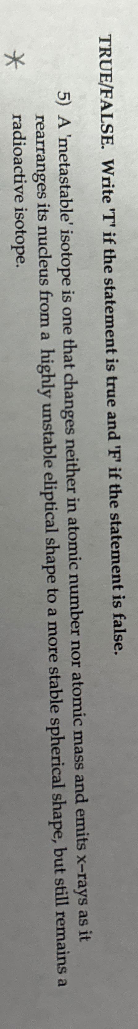 Solved Truefalse ﻿write T ﻿if The Statement Is True