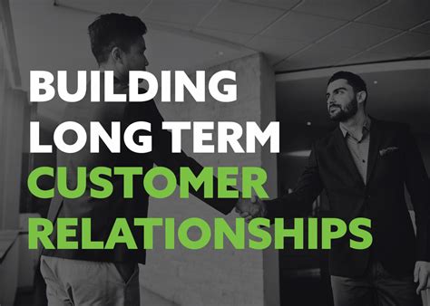 56 Building Long Term Customer Relationships Go Carrera