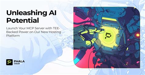 Unleashing Ai Potential Launch Your Mcp Server With Tee Backed Power On Our New Mcp Hosting