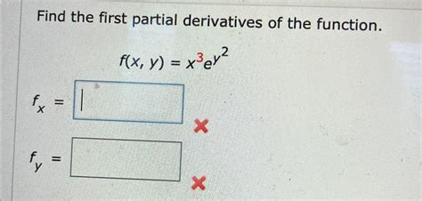 Solved Find The First Partial Derivatives Of The