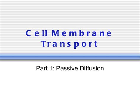 Passive Diffusion Medicinal Chemistry Basics All You Need To Know