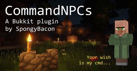 CommandNPCs Make ANY MOB Run Commands Bukkit Minecraft Mod