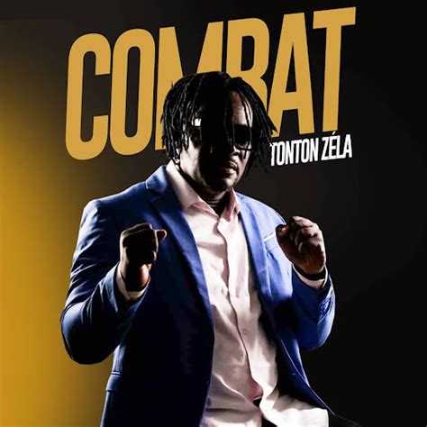 Combat Tonton Zéla Youtube Music