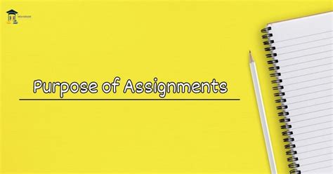 Assignment Definition What Is Assignment Types And History