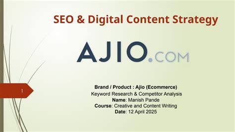 Ajio Seo And Digital Content Strategy Seo Strategy Comparison Ajio Vs Myntra Ecommerce Pptx