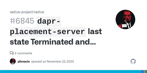 `dapr placement server` last state terminated and due to an error