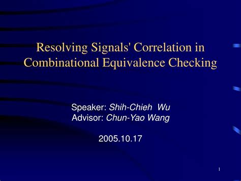Ppt Resolving Signals Correlation In Combinational Equivalence