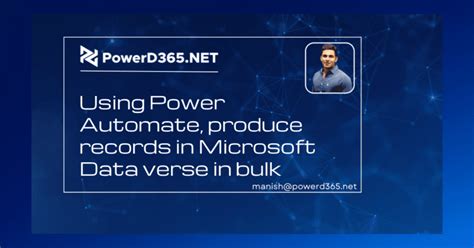 Using Power Automate Produce Records In Microsoft Data Verse In Bulk