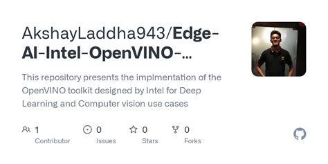 github akshayladdha943 edge ai intel openvino toolkit this