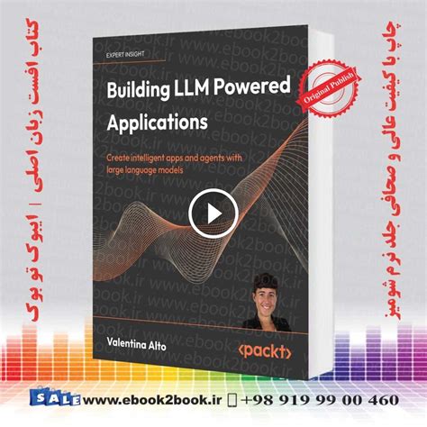 Building Llm Powered Applications فروشگاه کتاب ایبوک تو بوک