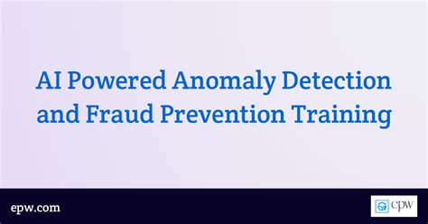 Ai Powered Anomaly Detection And Fraud Prevention Course
