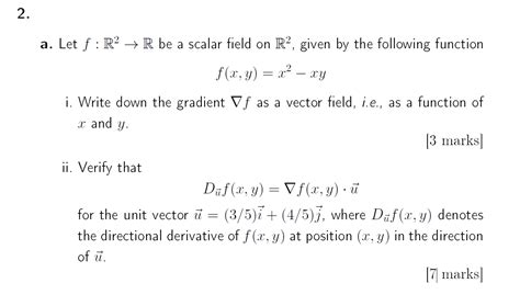 Solved a Let f R² R be a scalar field on R2 given by Chegg com