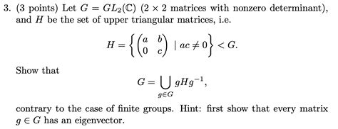 Solved 3 ﻿points ﻿let Matrices With Nonzero Determinant