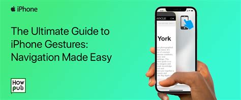 The Ultimate Guide To Iphone Gestures Navigation Made Easy Howpub