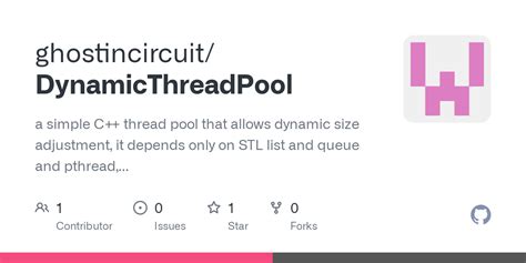 Github Ghostincircuitdynamicthreadpool A Simple C Thread Pool That Allows Dynamic Size