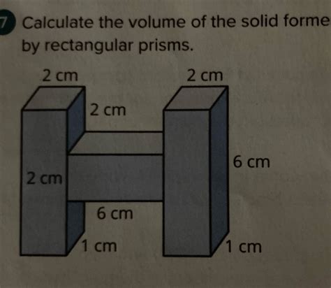 Calculate The Volume Of The Solid Formed By Rectangular Prisms Course Hero