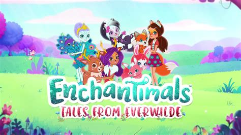 Enchantimals: Tales from Everwilde Season 2 Image | Fancaps