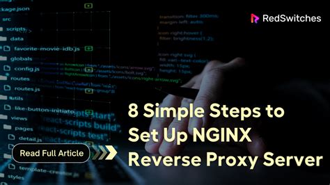 8 Simple Steps To Set Up Nginx Reverse Proxy Server