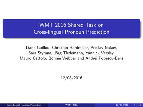 Ppt Wmt 2016 Shared Task On Cross Lingual Pronoun Prediction