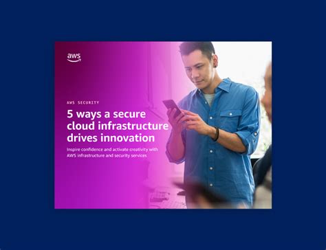 5 Ways A Secure Cloud Infrastructure Drives Innovation The Technology