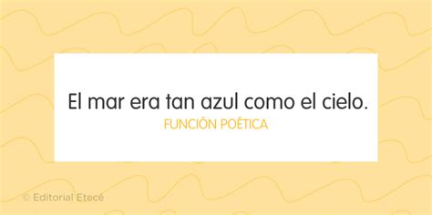 Función Poética Qué Es Ejemplos Y Otras Funciones Del Lenguaje
