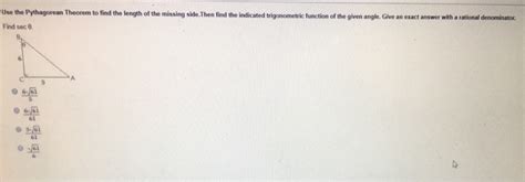 Solved Use The Pythagorean Theorem To Find The Length Of The Chegg Com