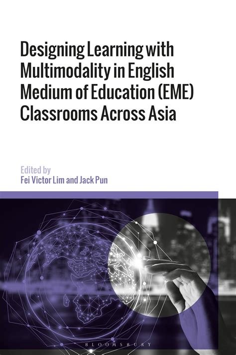 Designing Learning With Multimodality In English Medium Of Education Eme Classrooms Across Designing Learning With Multimodality In English Medium Of Education Eme Classrooms Across