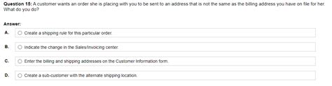 Solved Question 15 A Customer Wants An Order She Is Placing