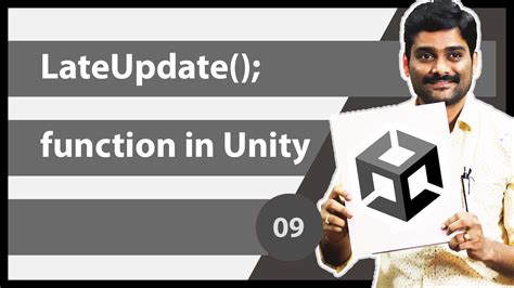 Lateupdate Function In Unity Unity Scripting Api Monobehaviour