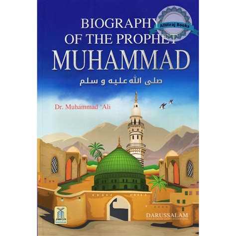 The Biography Of The Prophet Muhammad Pbuh By Dr Muhammad Ali Al