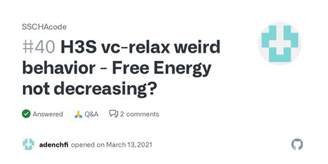 h3s vc relax weird behavior free energy not decreasing · sschacode