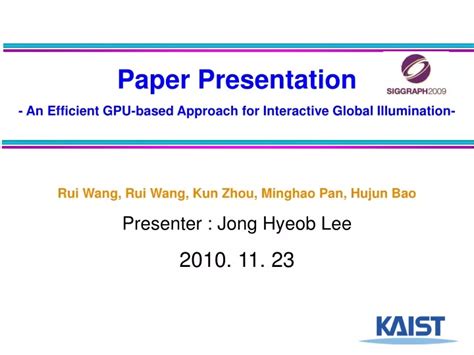 Ppt Paper Presentation An Efficient Gpu Based Approach For Interactive Global Illumination