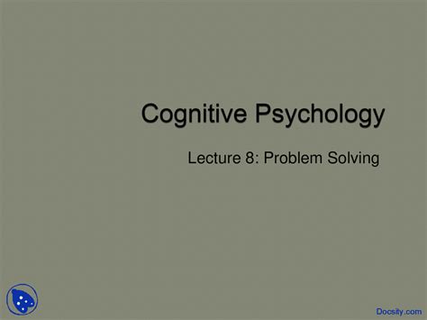 Introduction To Problem Solving Cognitive Psychology Lecture Slides