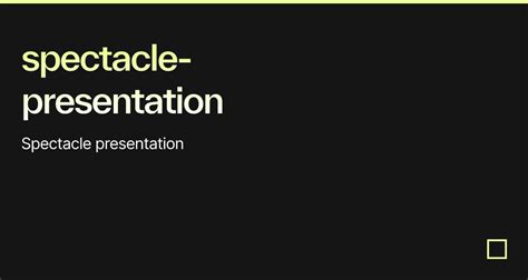 Spectacle Presentation Codesandbox