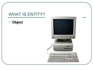Entity Relationship Diagram PPT