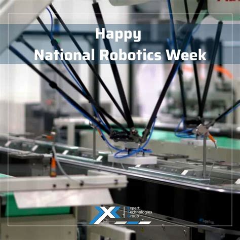 National Robotics Week Expert Technologies Group
