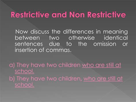Ppt Restrictive And Non Restrictive Relative Clauses Powerpoint Presentation Id 2186283