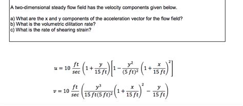 solved a two dimensional steady flow field has the velocity